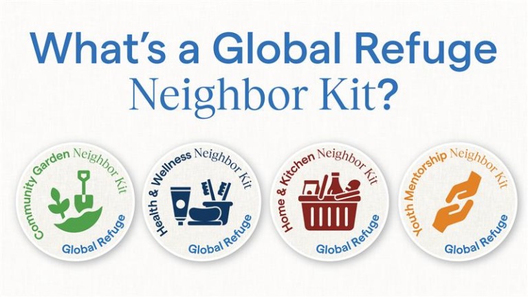 Neighbor Kits | Global Refuge